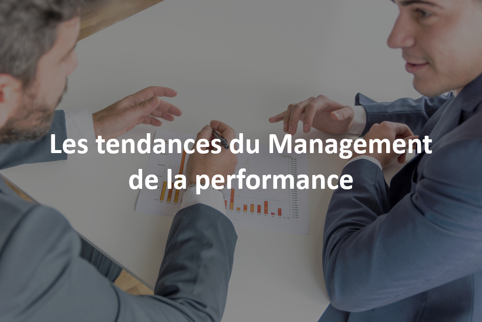 Les tendances du Management de la performance | ESLSCA